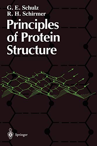 Principles of Protein Structure used book by G. E. Schulz, R. H ...