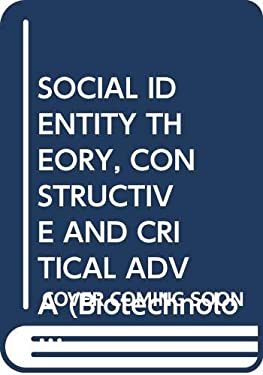 Social Identity Theory : Constructive and Critical Advances book by ...