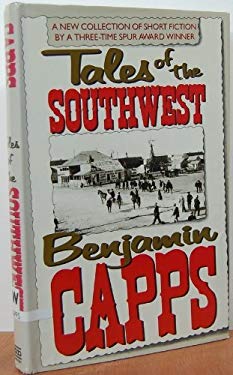 Tales of the Southwest used book by Benjamin C. Capps: 9780385414449