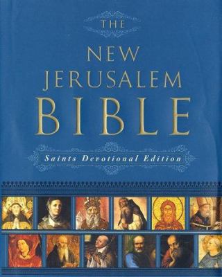 The New Jerusalem Bible : Saints Devotional Edition book by Bert Ghezzi ...