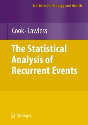 The Statistical Analysis of Recurrent Events book by Richard J. Cook, Jerald F. Lawless ...