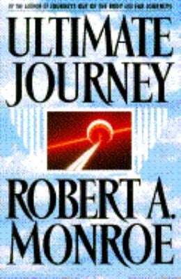 Ultimate Journey used book by Robert A. Monroe: 9780385472074