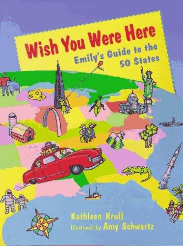 Wish You Were Here Emilys Guide To The 50 States Used Book By