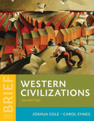 Western Civilizations Their History and Their Culture 4E Brief Volume 2 ...