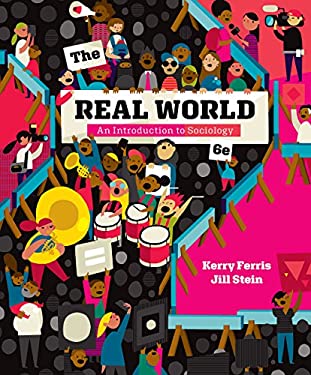 The Real World used book by Kerry Ferris, Jill Stein: 9780393639575
