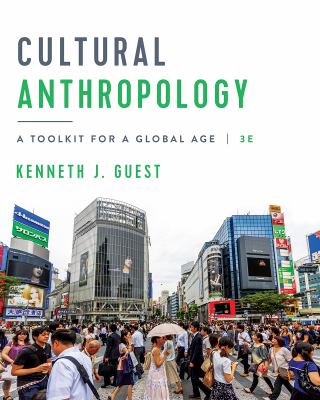 Cultural Anthropology : A Toolkit for a Global Age book by Kenneth J ...