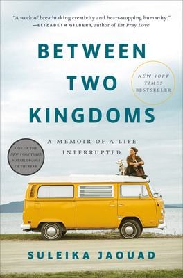 Between Two Kingdoms : A Memoir of a Life Interrupted book by Suleika ...