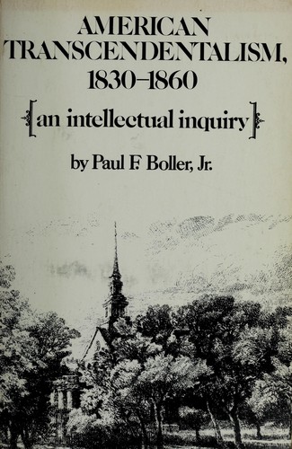 American Transcendentalism, 1830-1860 : An Intellectual Inquiry used ...