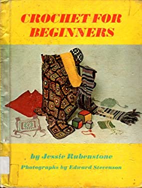 Crochet for Beginners book by Jessie Rubenstone: 9780397315475