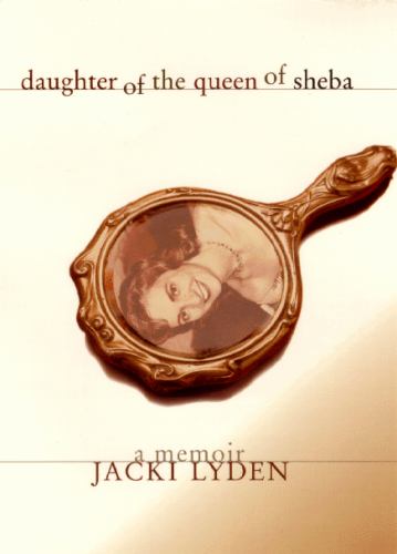 Daughter of the Queen of Sheba used book by Jacki Lyden: 9780395765319