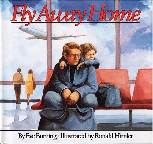 Fly Away Home used book by Eve Bunting: 9780395559628