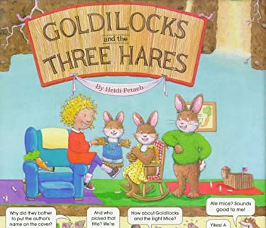 Goldilocks and the Three Hares used book by Heidi Petach: 9780399228285
