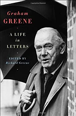 Graham Greene : A Life in Letters used book by Graham Greene, Richard ...