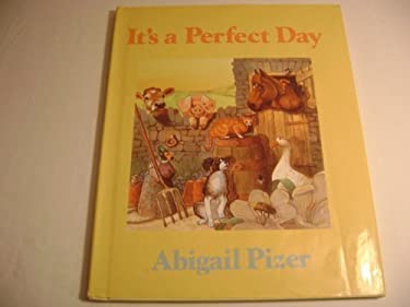 It's a Perfect Day used book by Abigail Pizer: 9780397324200