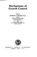 Mechanisms of Growth Control book by Robert O. Becker: 9780398044695