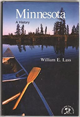 Minnesota : A History used book by William E. Lass: 9780393056518