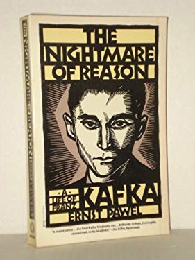 The Nightmare of Reason : A Life of Franz Kafka used book by Ernst ...