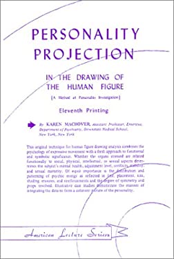 Personality Projection in the Drawing of the Human Figure : A Method of ...