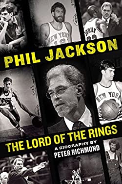 Phil Jackson : Lord of the Rings used book by Peter Richmond: 9780399158704