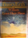 PrairyErth : A Deep Map used book by William Least Heat-Moon: 9780395486023