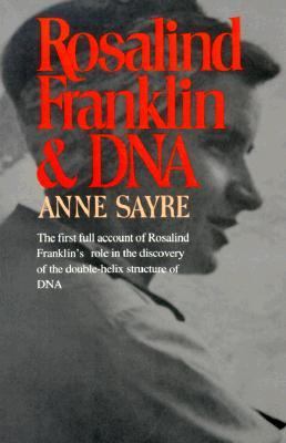 Rosalind Franklin and DNA used book by Anne Sayre: 9780393008685