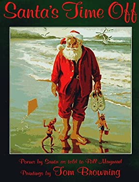 Santa's Time Off book by Tom Browning, Bill Maynard: 9780399231384