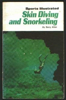 Sports Illustrated Skin Diving and Snorkeling used book by Barry Allen ...