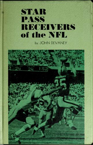 Star Pass Receivers of the NFL used book by John Devaney: 9780394824390