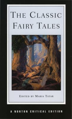 The Classic Fairy Tales used book by Maria Tatar: 9780393972771
