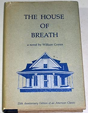 The House of Breath used book by William Goyen: 9780394496993