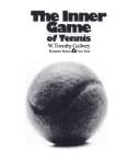 The Inner Game of Tennis used book by W. Timothy Gallwey