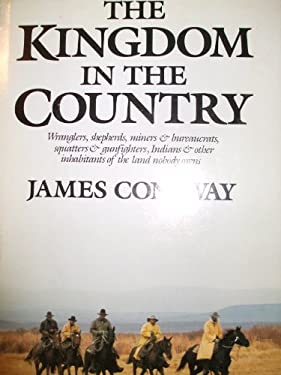 The Kingdom in the Country used book by James Conaway: 9780395377758