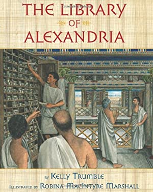 The Library of Alexandria used book by Kelly Trumble: 9780395758328