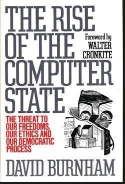The Rise of the Computer State used book by David Burnham, Walter ...