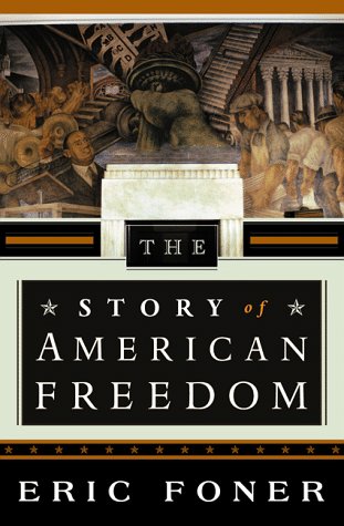 The Story of American Freedom used book by Eric Foner: 9780393046656