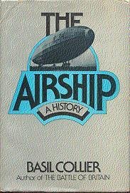 The Airship : A History used book by Basil Collier: 9780399114304