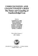 Unrecognized and Unsanctioned Grief : The Nature and Counseling of ...