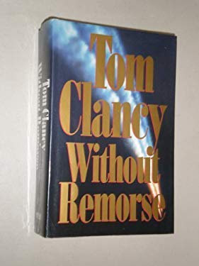 Without Remorse used book by Tom Clancy: 9780399138409