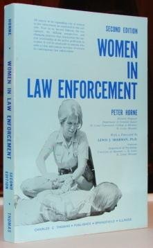 Women in Law Enforcement book by Peter Horne: 9780398040307