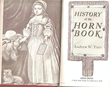 History of the Horn Book used book by Andrew W. Tuer: 9780405090356