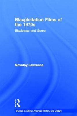 Blaxploitation Films of The 1970s : Blackness and Genre book by Novotny ...