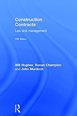 Construction Contracts : Law and Management book by Will Hughes, Ronan ...