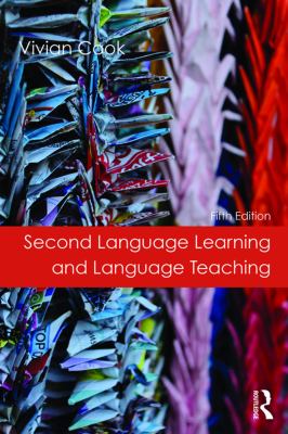 Second Language Learning and Language Teaching book by Vivian Cook ...
