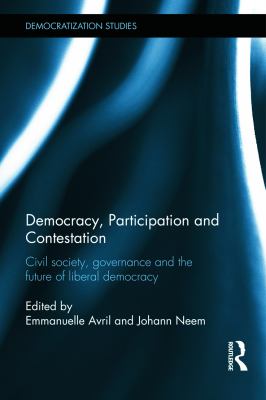 Democracy, Participation and Contestation : Civil Society, Governance ...