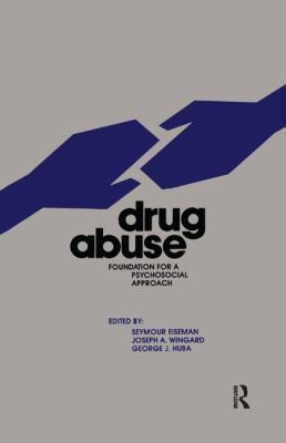 Drug Abuse : Foundation for a Psychosocial Approach book by Joseph A ...