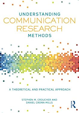 Understanding Communication Research Methods : A Theoretical and ...