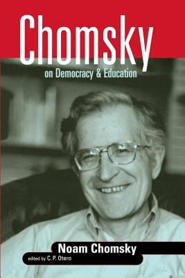 Chomsky on Democracy and Education book by Noam Chomsky: 9780415926324