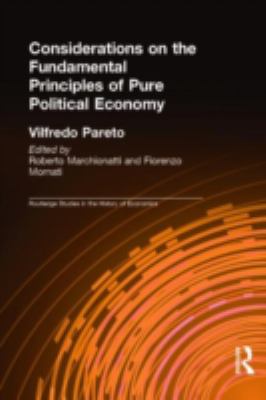 Considerations on the Fundamental Principles of Pure Political Economy ...