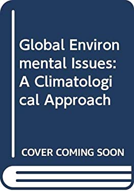 Global Environmental Issues : A Climatological Approach used book by ...
