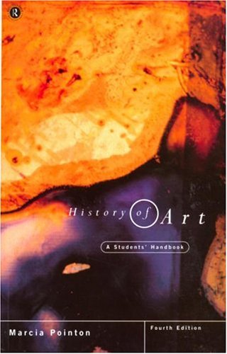 History of Art : Student's Handbook used book by Marcia Pointon ...